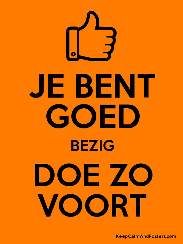 blog meester Steve - De Stap: Goed bezig!Doe zo verder.
