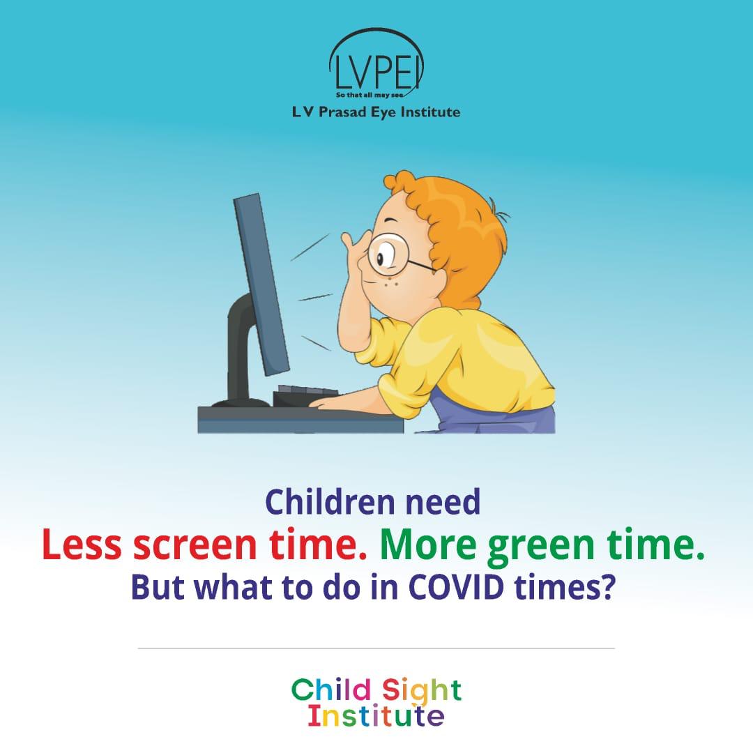 Children need Less Screen time. More green time But what to do in covid ...