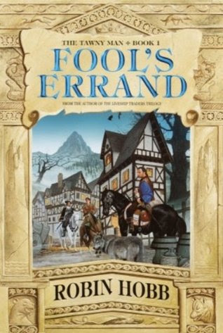 The Time for Change: Fool's Errand by Robin Hobb