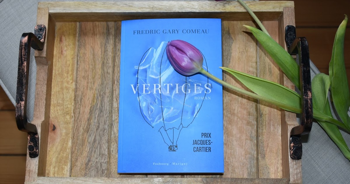 La bibliothèque de Marjorie: Vertiges - Fredric Gary Comeau