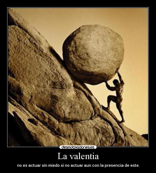 Valores en la Actualidad: La Valentía