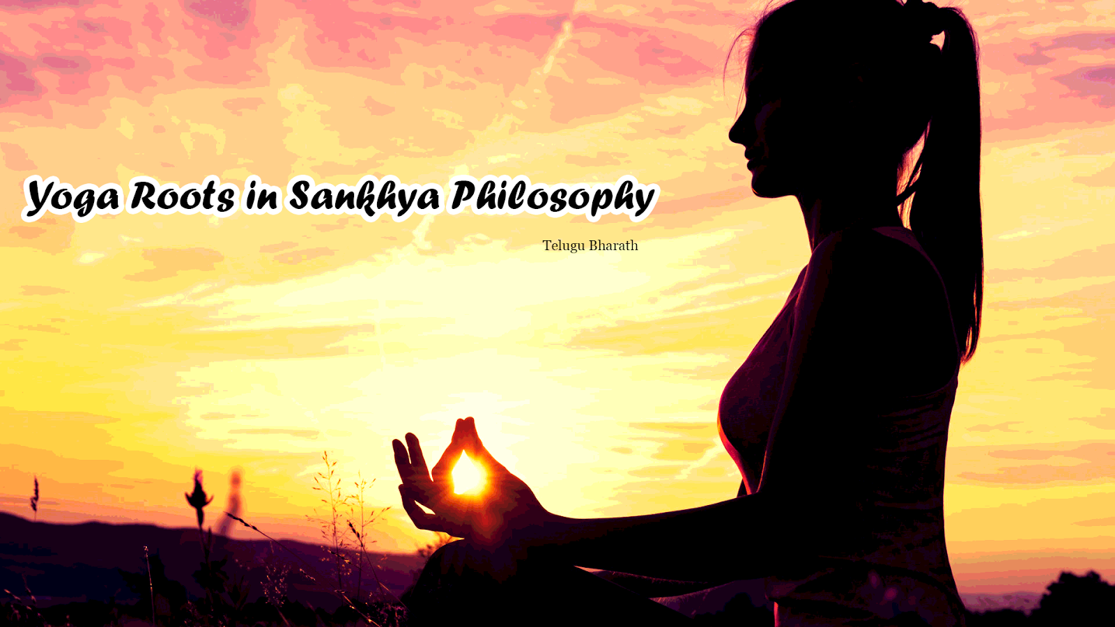 Yoga Roots in Sankhya Philosophy