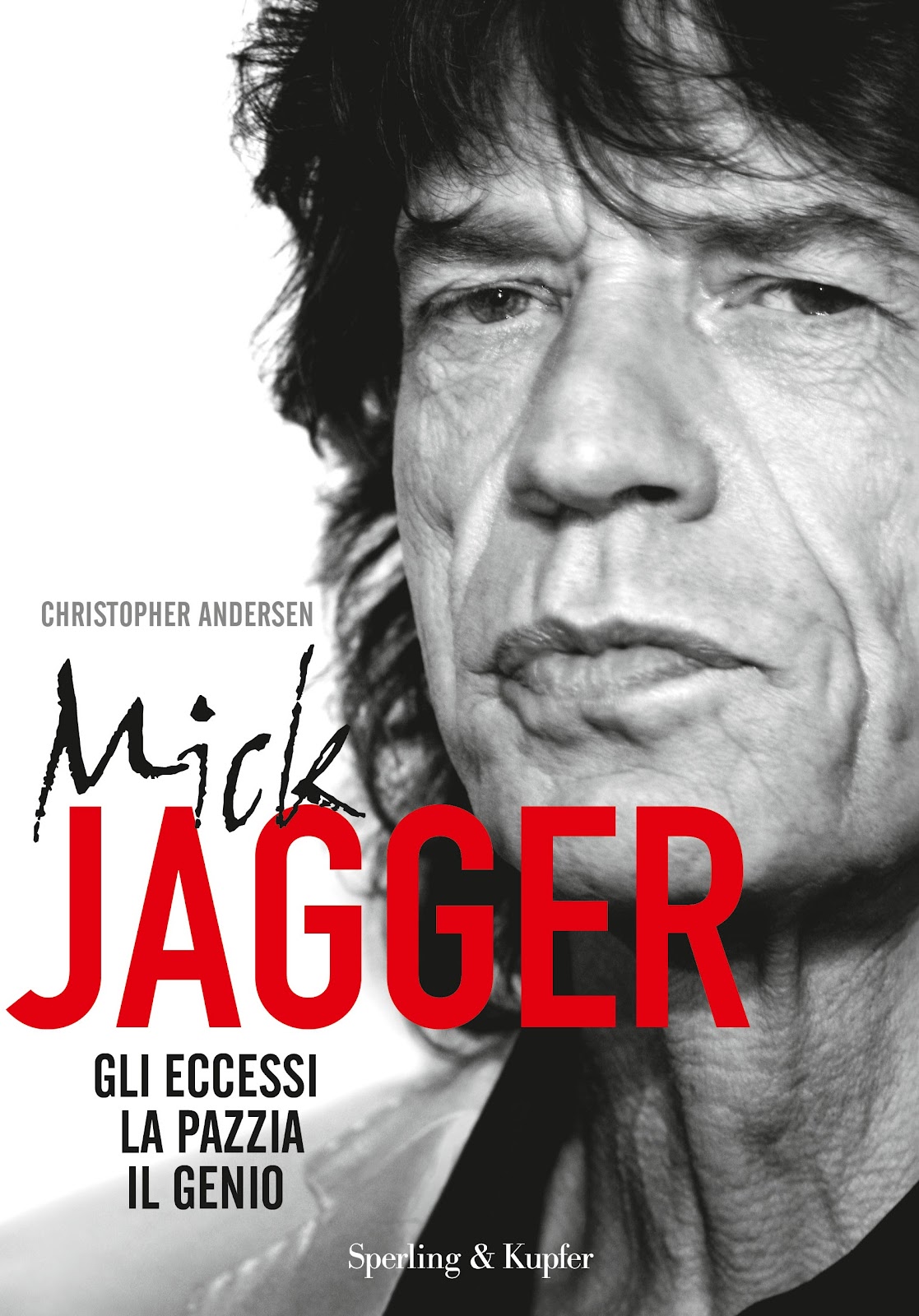 MICK JAGGER di Christopher Andersen (in libreria dal 10 luglio)
