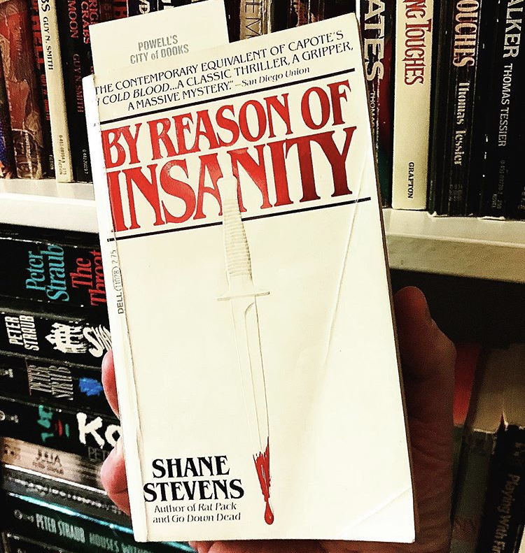 Too Much Horror Fiction: By Reason of Insanity by Shane Stevens (1979 ...
