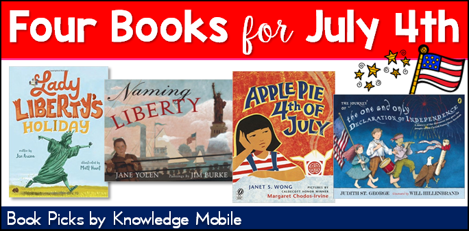 4 Books to teach Elementary Students about the Fourth of July ...