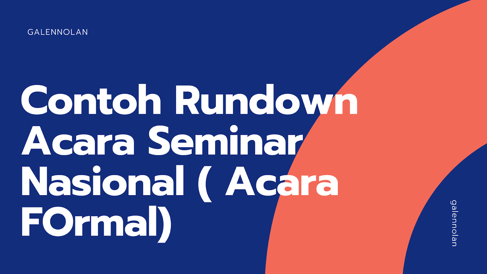 Contoh Rundown Acara Seminar Nasional ( Acara FOrmal) ~ Pejalan pemikiran