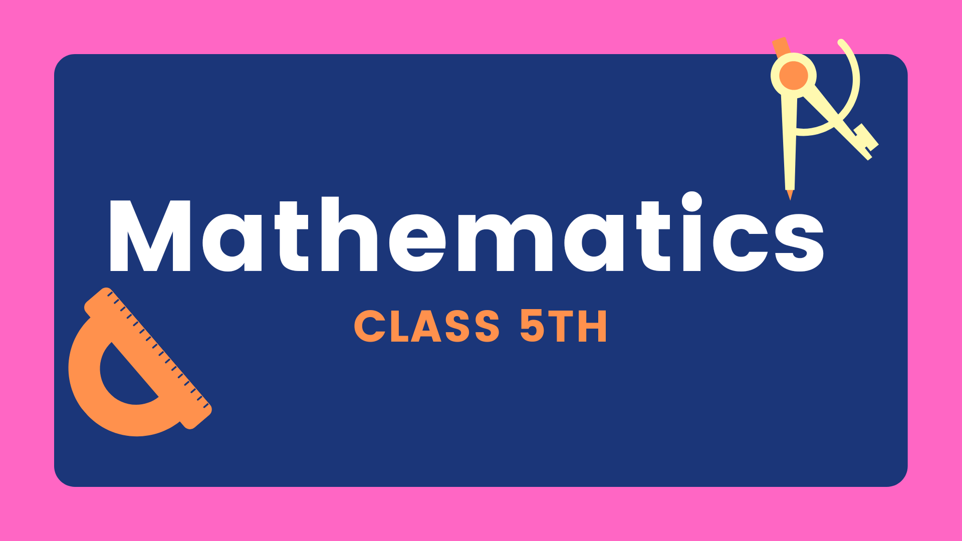 Class 5th, Mathematics, 6.Angles - Godavari Tambekar