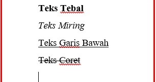 Membuat Teks Tebal/Miring/Garis Bawah Dan Teks Coret Di Microsoft Word ...