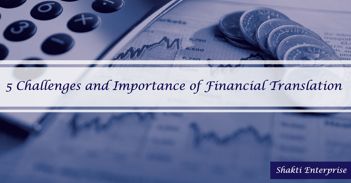 List of Challenges and Importance of Financial Translation