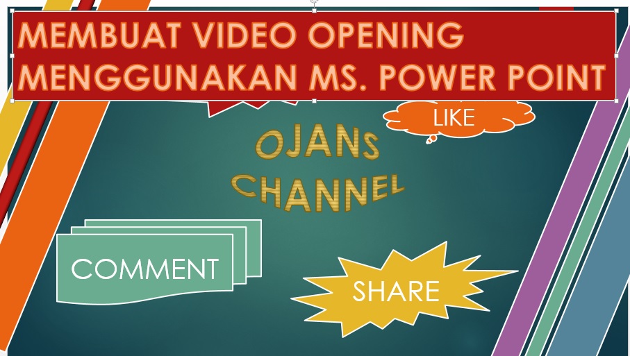 TUTORIAL MEMBUAT VIDEO OPENING MENGGUNAKAN MS. POWERPOINT, DIJAMIN ...