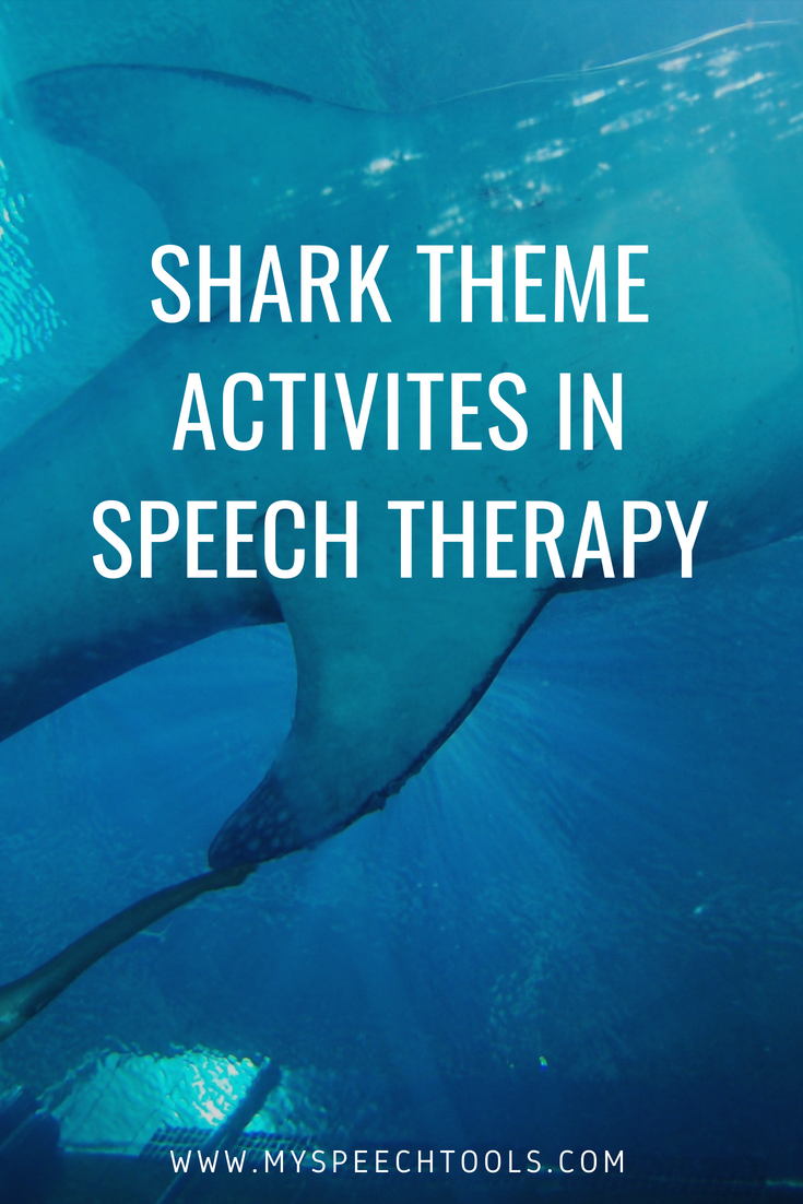My Speech Tools Jaw dropping Shark Theme Activities In Speech Therapy My Speech Tools Jaw dropping Shark Theme Activities In Speech Therapy