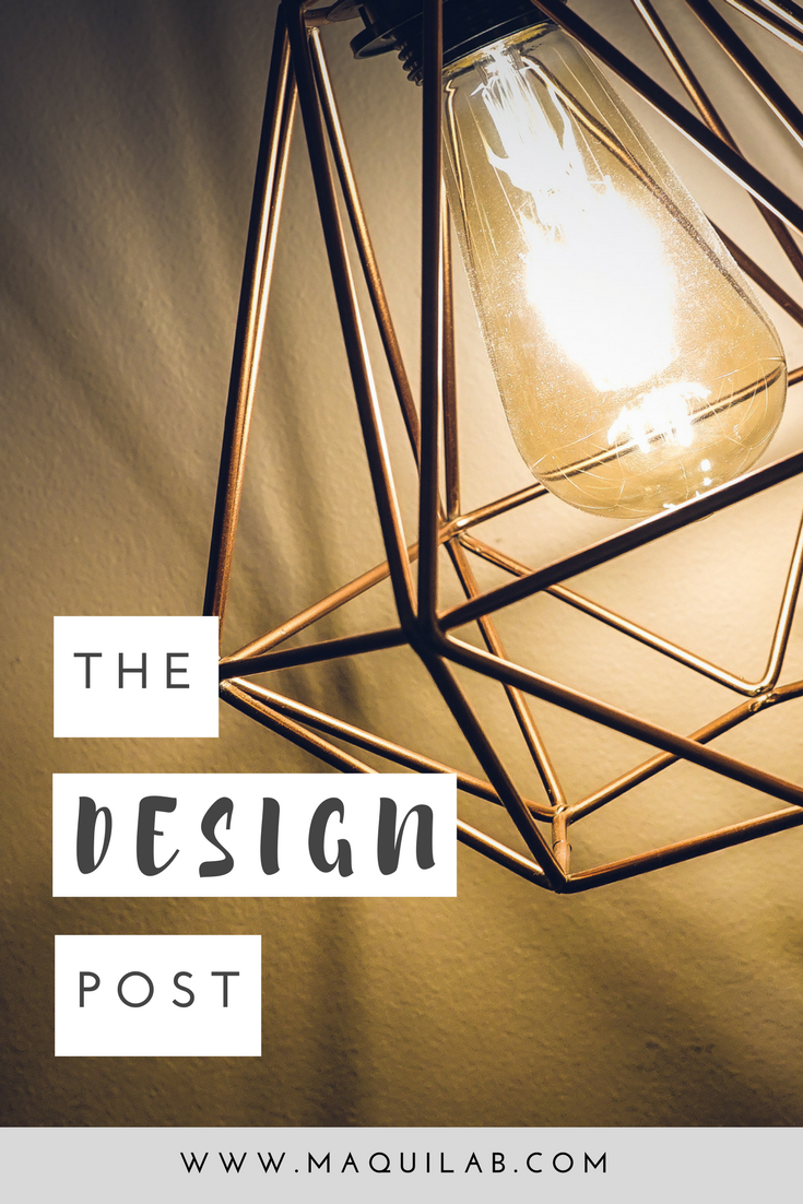 The Design Post | MaquiLab