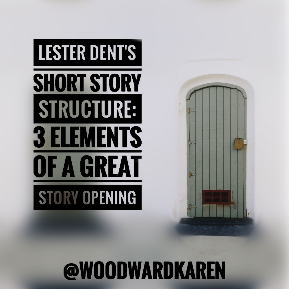 Karen Woodward: Lester Dent's Short Story Structure: 3 Elements of a ...