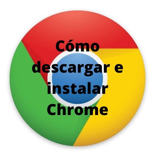 Como Descargar E Instalar Google Chrome Gratis Descargar