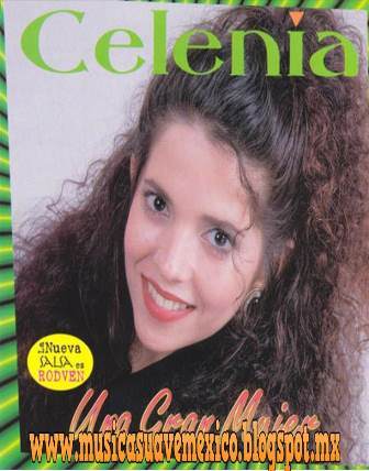 MUSICA SUAVE: CELENIA, Una Gran Mujer (1996)