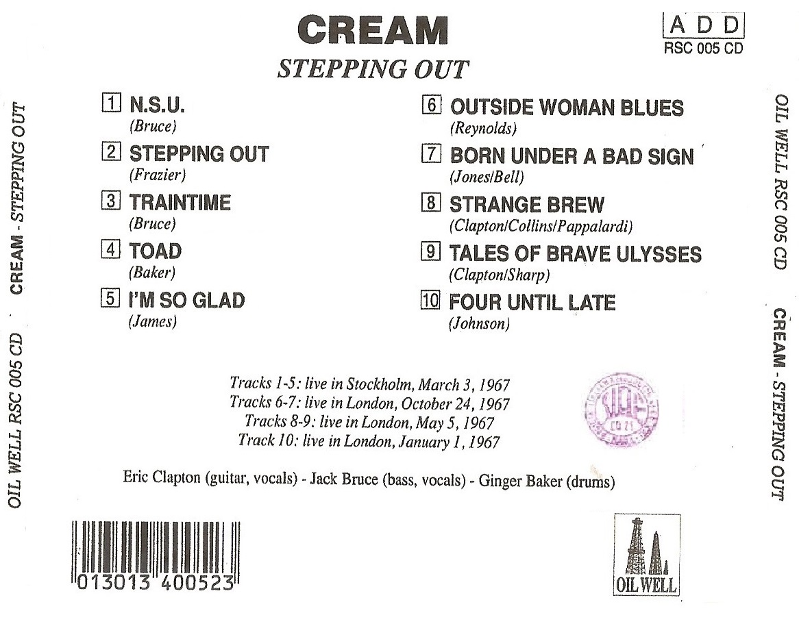 Oil Well Bootlegs - RSC CD: Cream - Stepping Out - Oil Well - RSC 005 CD