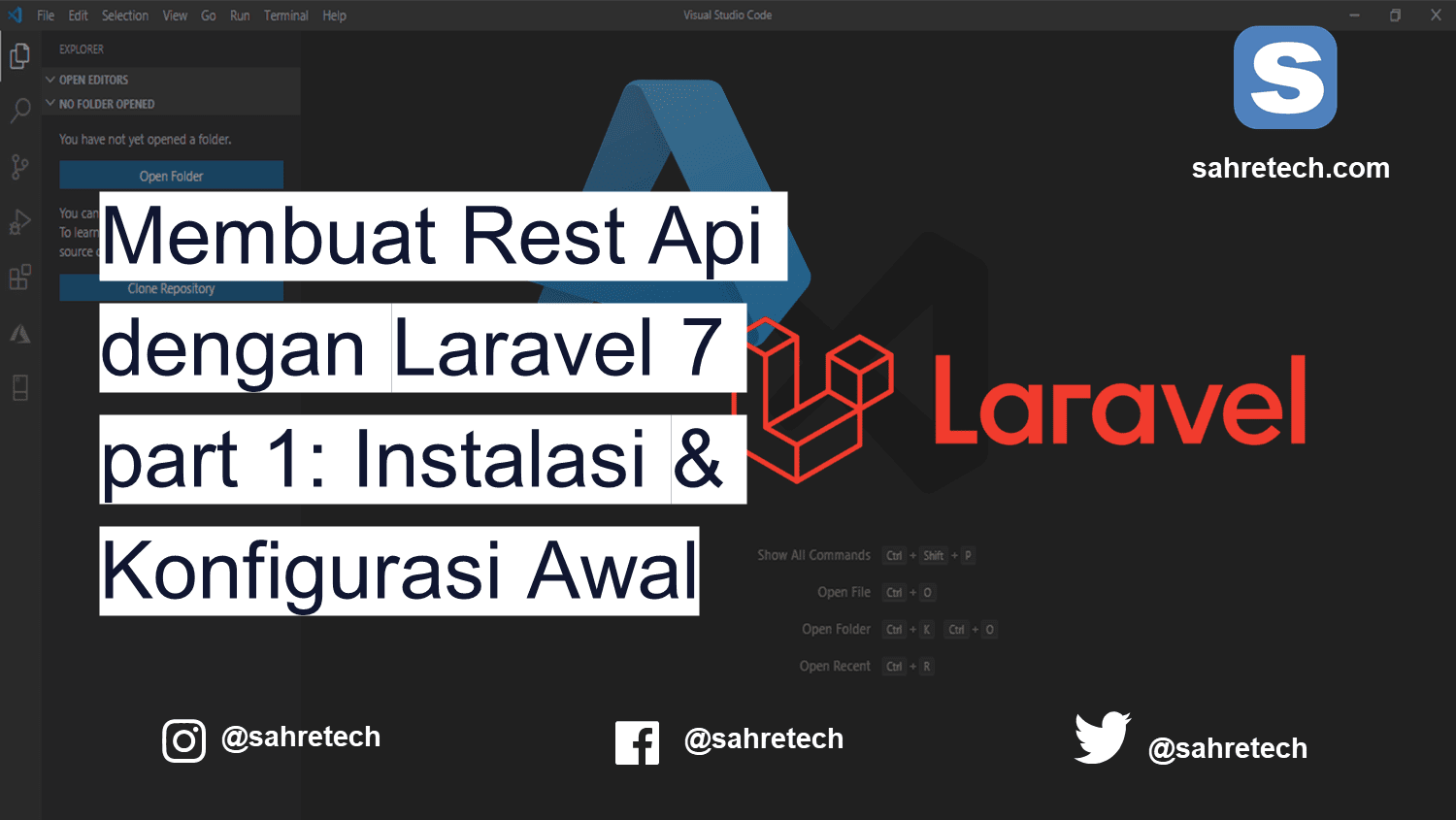 Membuat Rest Api dengan Laravel 7 #1: Instalasi & Konfigurasi Awal - Sahretech