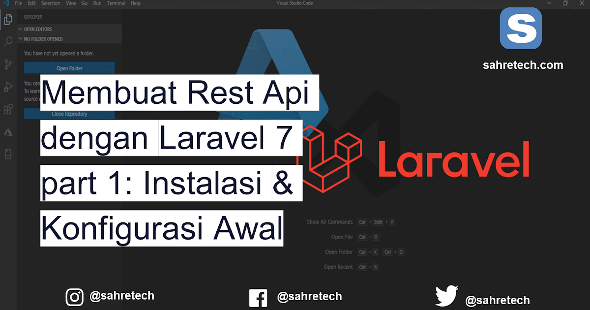 Membuat Rest Api Dengan Laravel 7 1 Instalasi And Konfigurasi Awal Sahretech