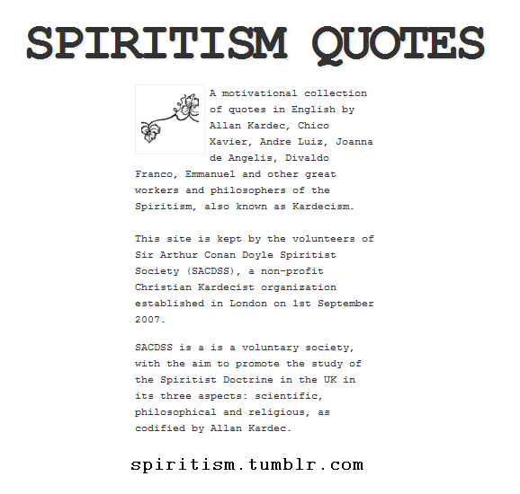 Spirituale: Spiritism Quotes (spiritism.tumblr.com)