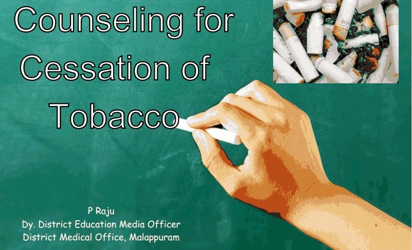Counseling For Cessation Of Tobacco Power Point Arogyajalakam