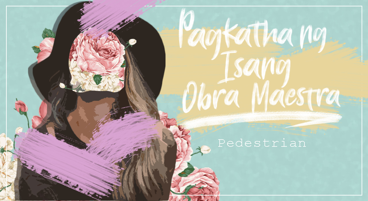 Literary (Submission): Pagkatha ng Isang Obra Maestra | Ang Aninag Online