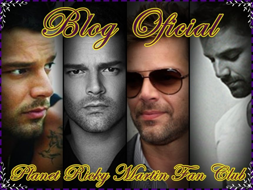Blog Oficial Planet Ricky Martin Fan Club
