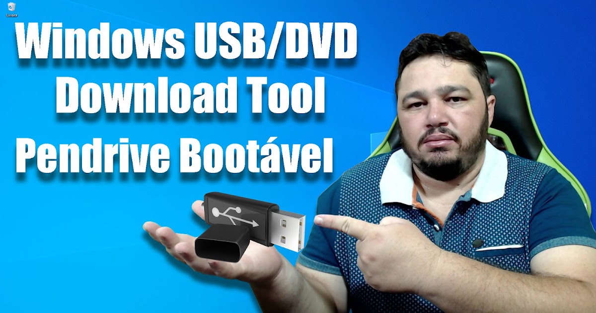 Como criar um Pendrive Bootável do Windows 7/8/10 | Windows USB/DVD ...