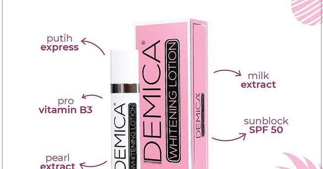 Demica Whitening Lotion SPF50 - Makeup Viral Terlaris & Terbaik!