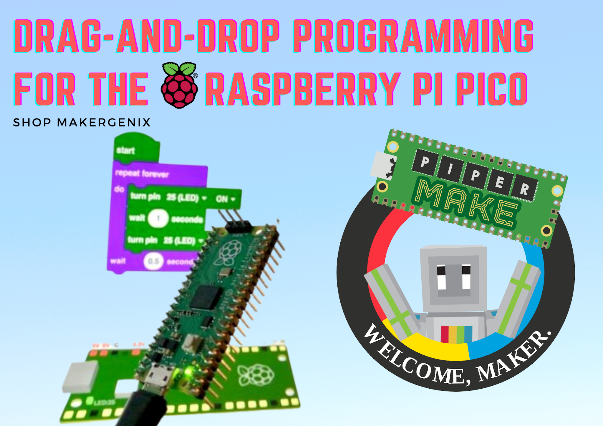 Drag-and-Drop Programming For The Raspberry Pi Pico - Raspberry Pi ...