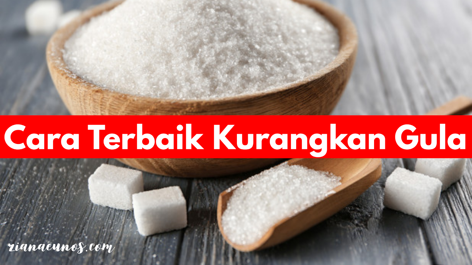 7 Cara Terbaik Kurangkan Gula