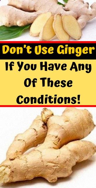 Don’t Use Ginger If You Have Any of These Conditions! | Healthy Optimum