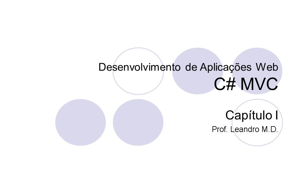 Lê M.D.: Entendendo MVC com C# - para programadores tradicionais