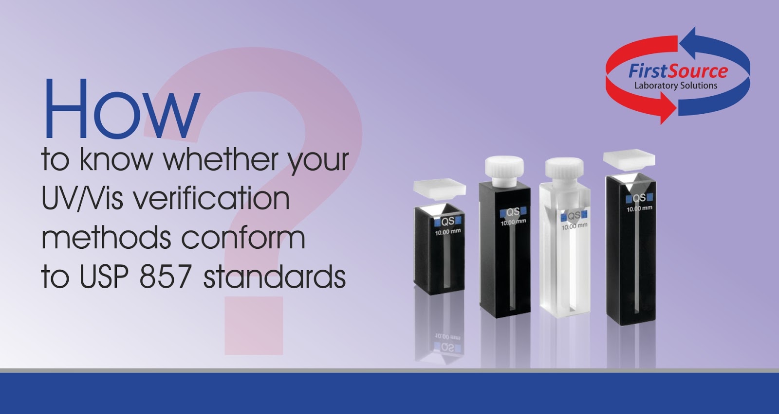 How to know whether your UV/VIS Verification methods conform to USP 857 ...