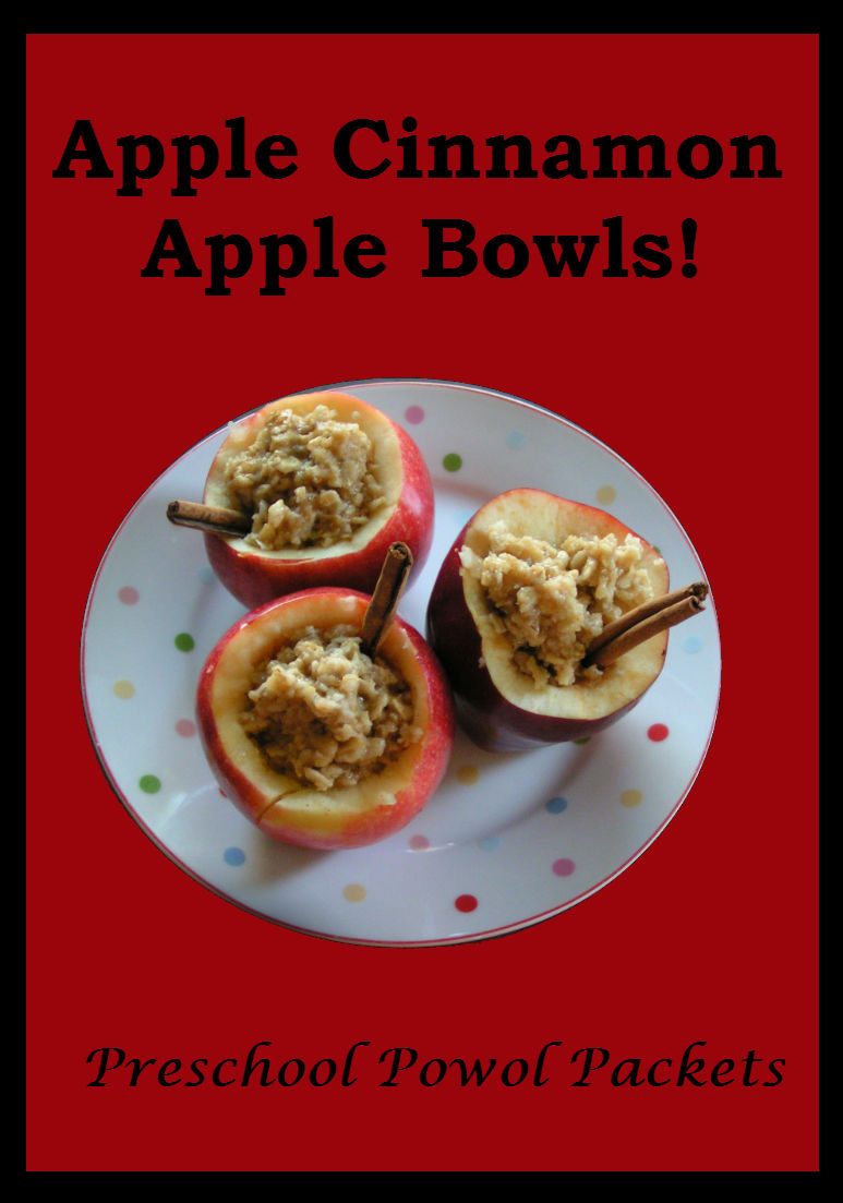 Apple Cinnamon Apple Bowls | Preschool Powol Packets