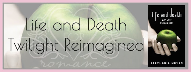 Life and death – Twilight Reimagined: il ritorno in libreria di ...