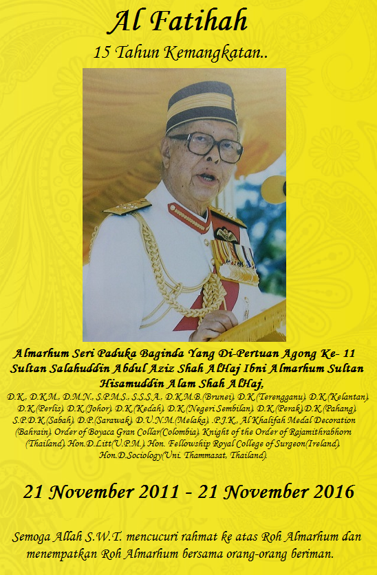 WARISAN RAJA & PERMAISURI MELAYU: 21 November : 15 Tahun Kemangkatan ...