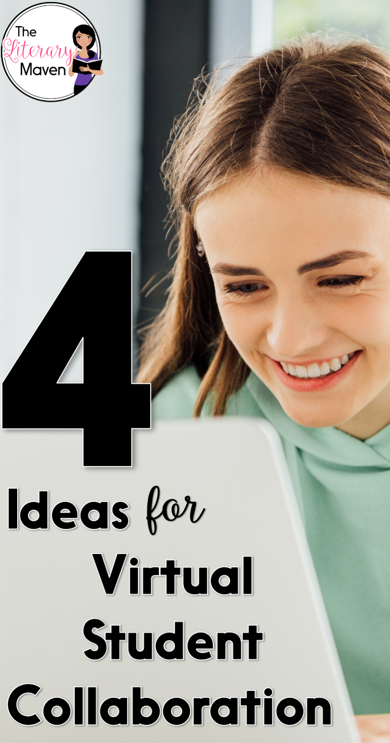 4 Ideas For Virtual Student Collaboration - The Literary Maven