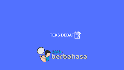 Teks Debat : Pengertian, Struktur, Jenis, dan Contoh [Lengkap] - Ayo ...