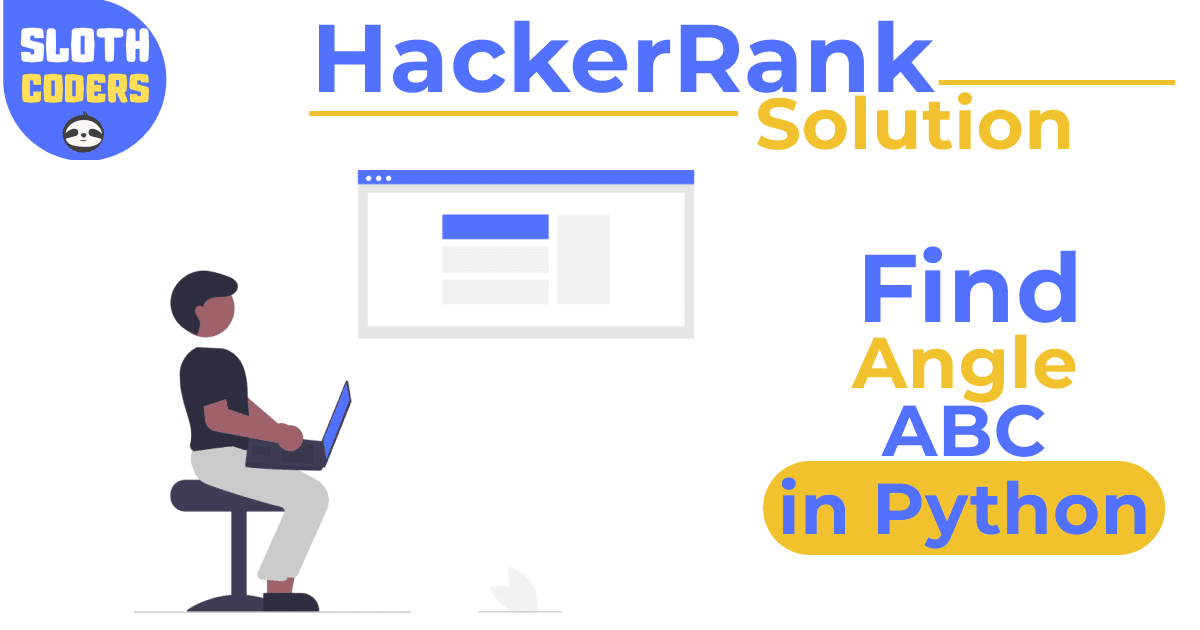 Find Angle Mbc In Python Hacker Rank Solution Sloth Coders