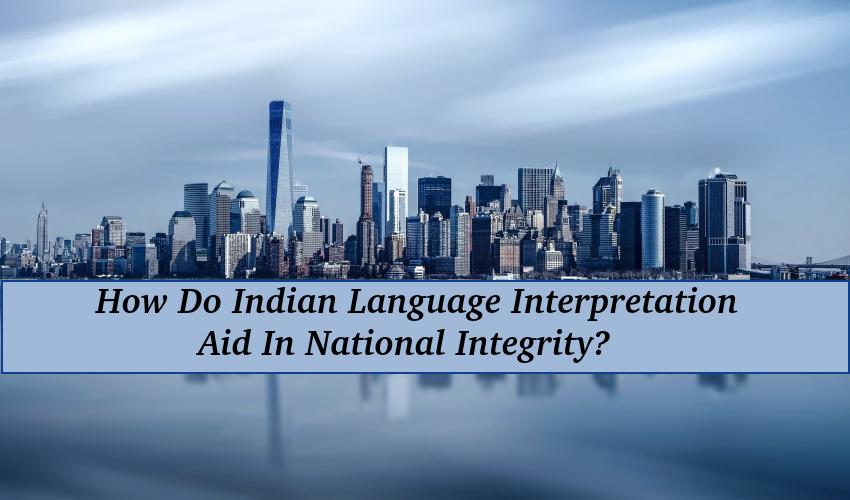 How Can You Achieve A Goal With Interpretation Services For A Growing ...