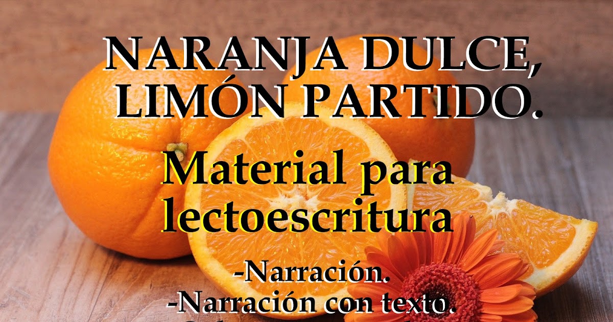 LECTOESCRITURA, PALE, PROGRAMA PARA LA LENGUA ESCRITA: NARANJA DULCE ...