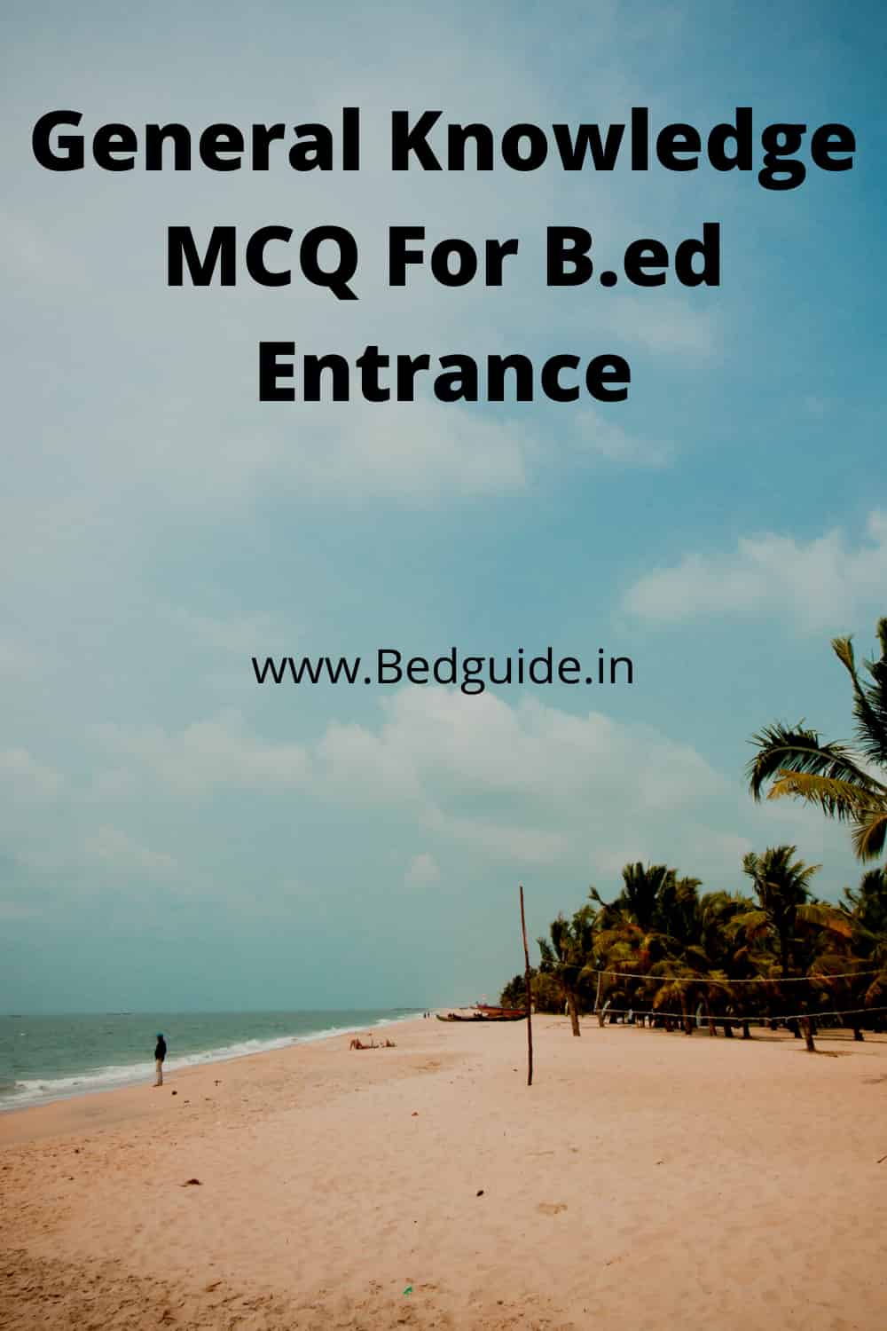 General Knowledge MCQ For B ed Entrance general-knowledge-mcq-for-b-ed-entrance