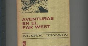 Un alma navegante: " Aventuras en el Lejano Oeste " de Mark Twain