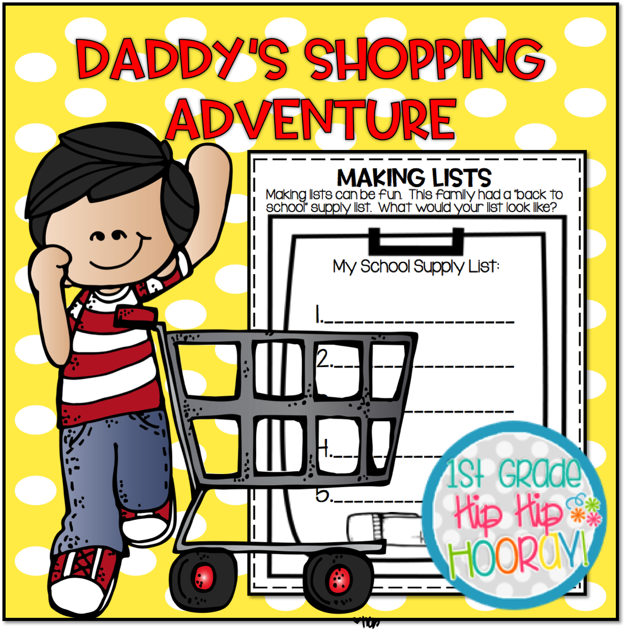 1st Grade Hip Hip Hooray!: Daddy's Shopping Adventure!