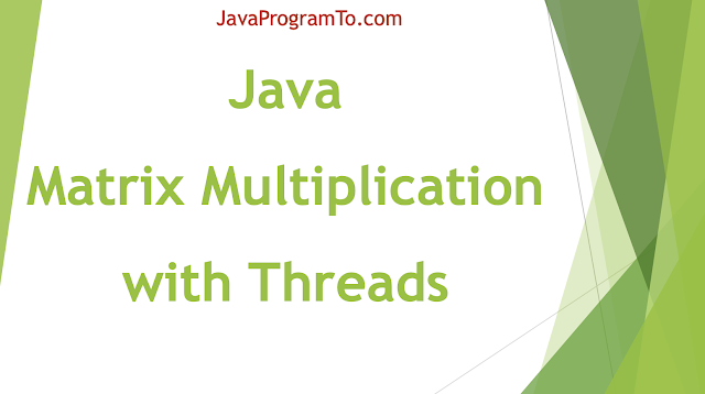 Matrix Multiplication with Java Threads - Optimized Code (Parallel ...