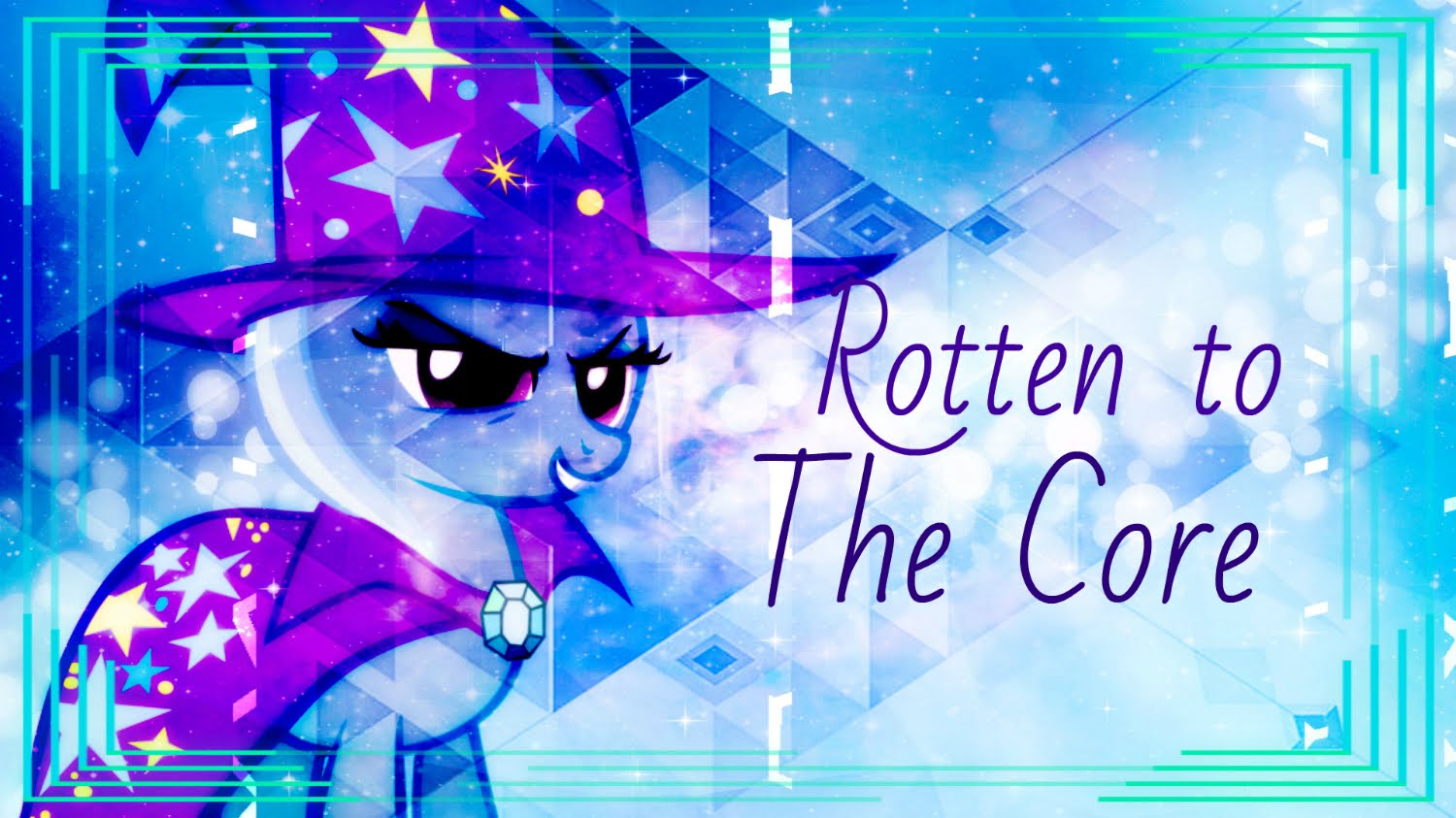 Equestria Daily - MLP Stuff!: Trixie or Twilight PMVS! - Rotten To The ...