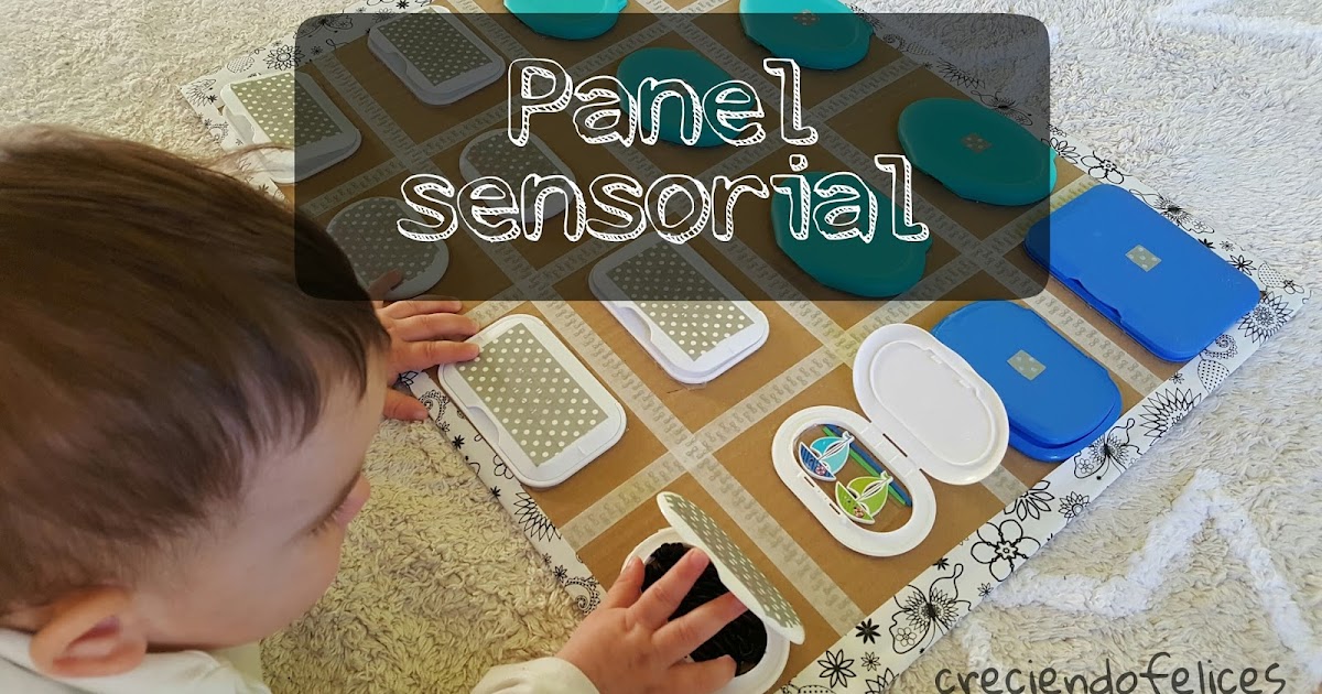 CRECIENDO FELICES: PANEL SENSORIAL