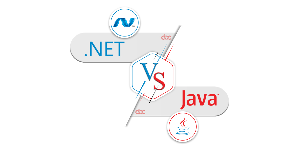 .NET Vs Java: Which Is Better for Your Business?