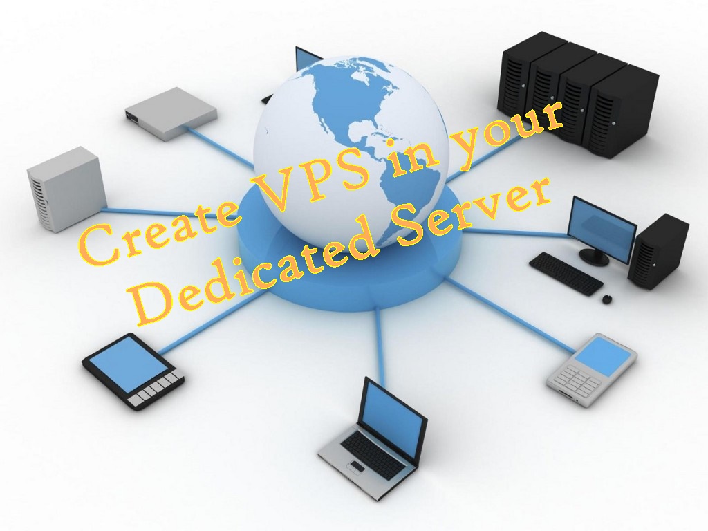 [Tutorial] How to create VPS(s) with your dedicated server | HotMethod