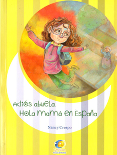 Adiós abuela. Hola mamá es España